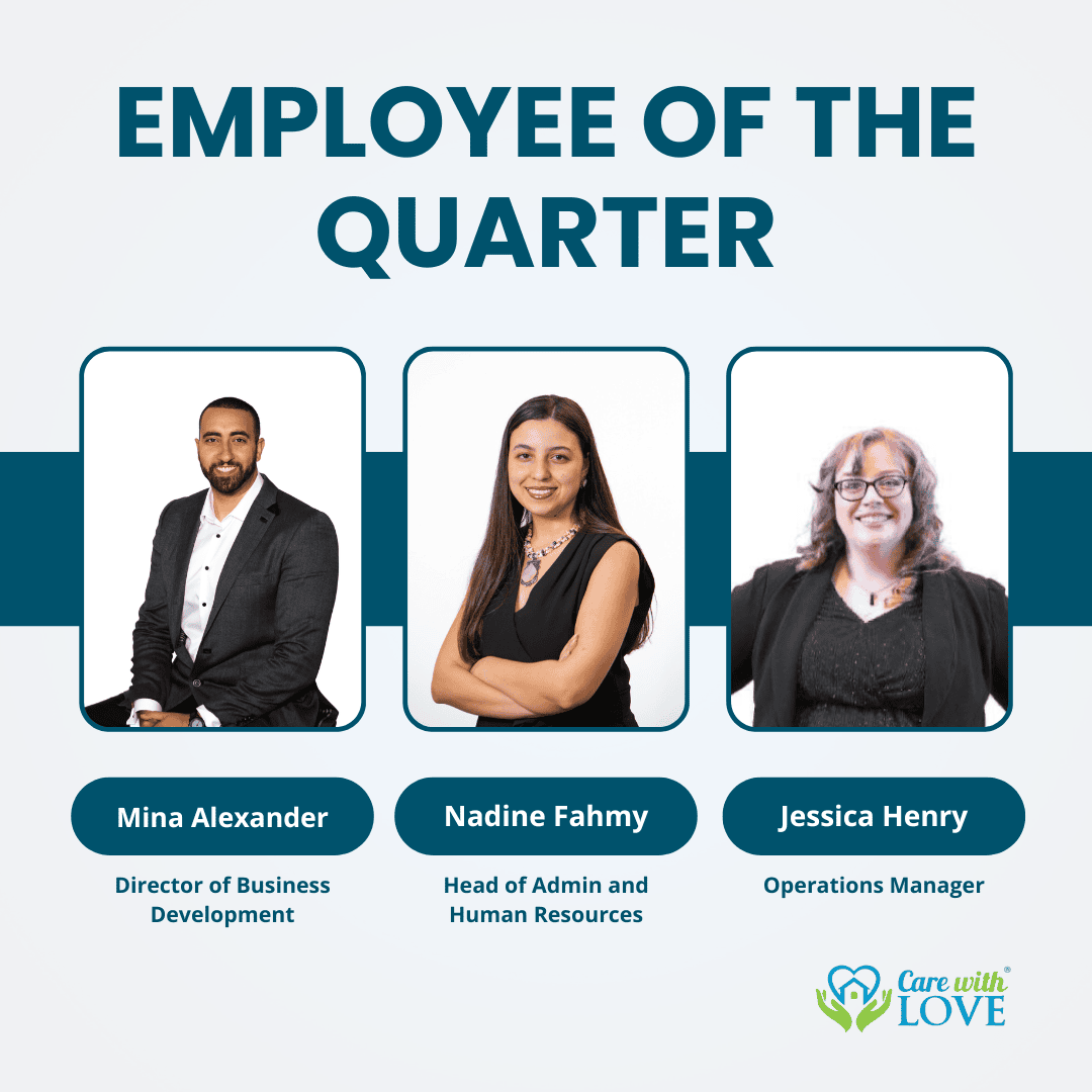 Care With Love: Employees Of The Quarter! - Care With Love